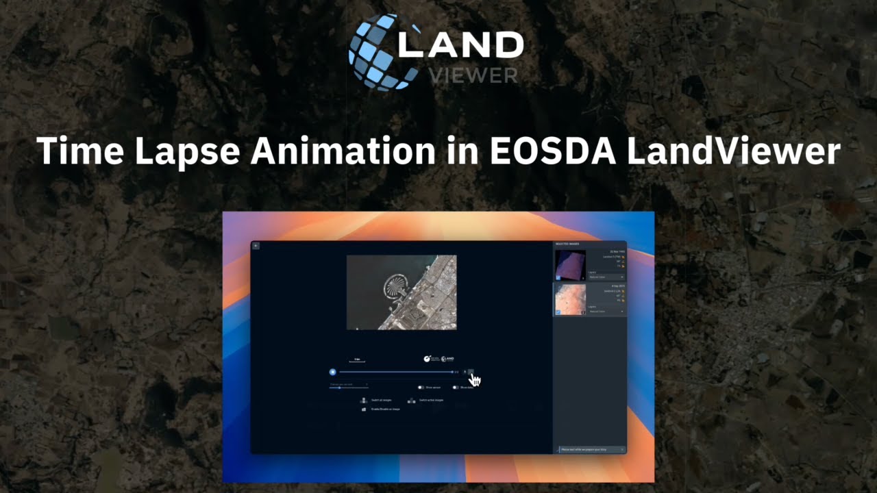 Time Lapse animation in EOSDA LandViewer - YouTube
