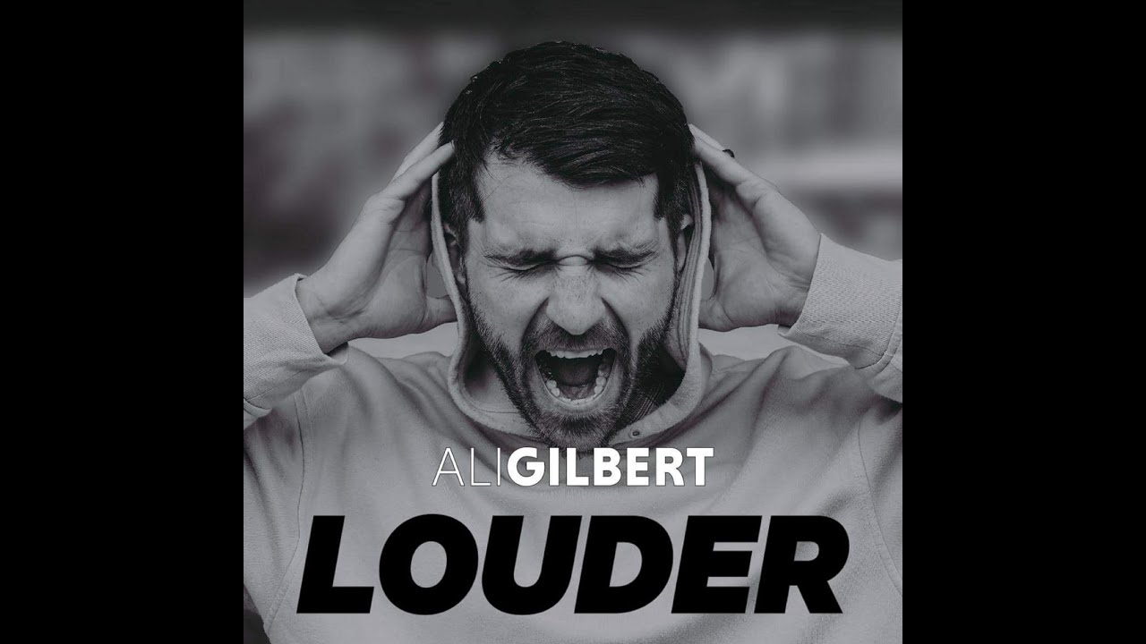 Ali Gilbert - Louder (Official Video) - YouTube