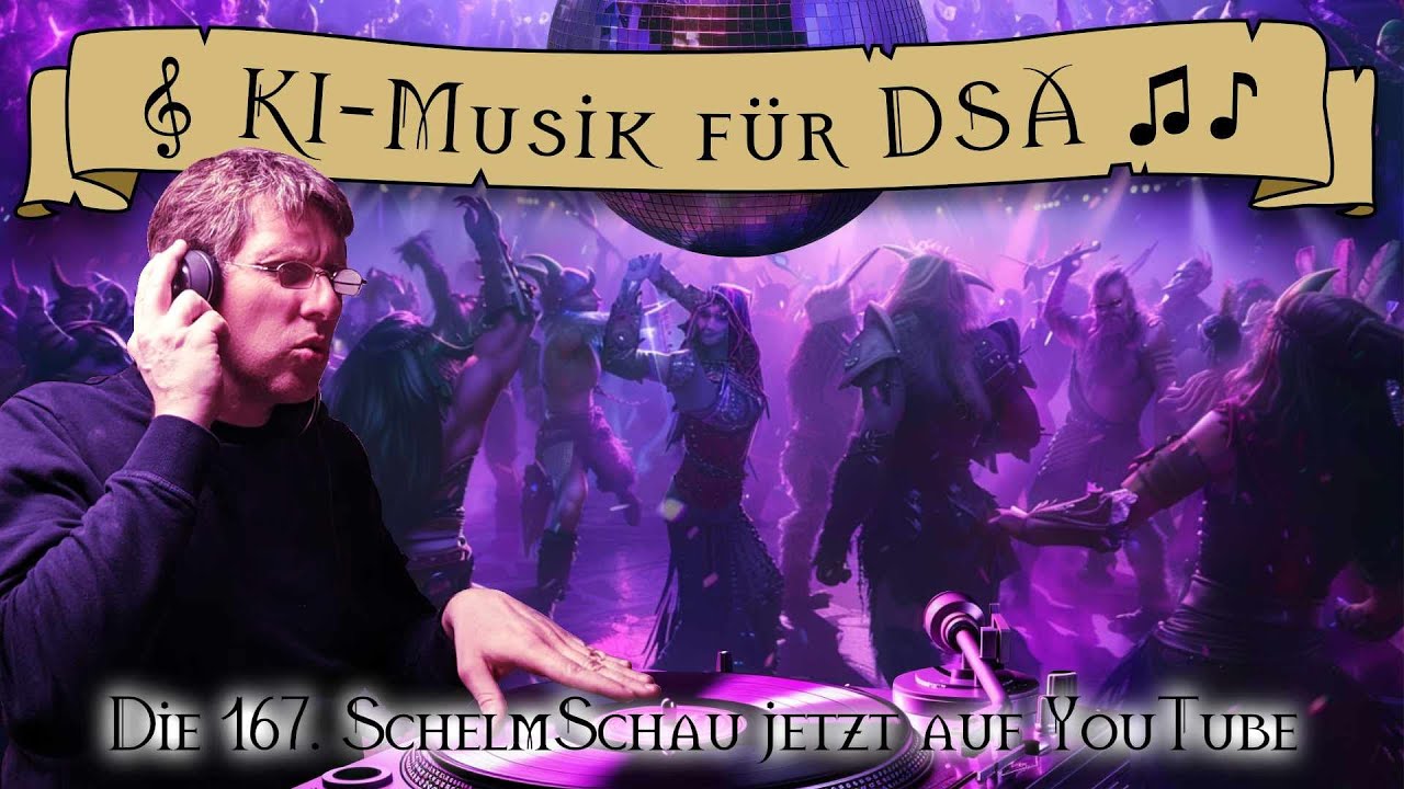 SchelmSchau 167: KI-Musik für DSA - YouTube