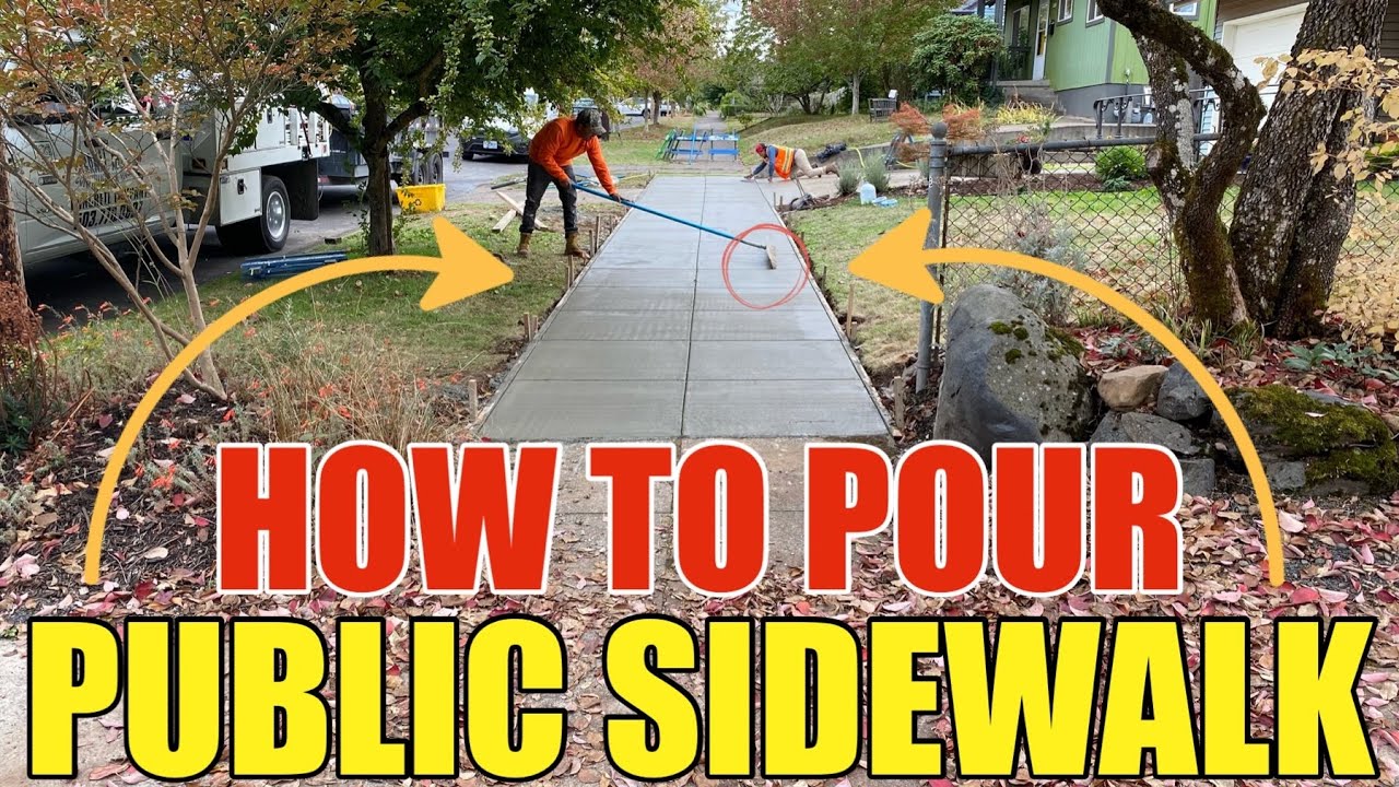 How To Pour A Public Sidewalk Step by Step With Professional Results in ...