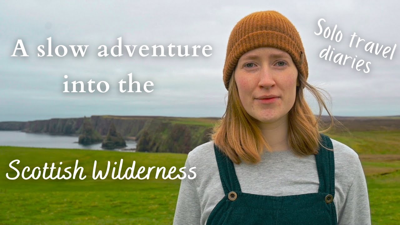 Why I’ve travelled alone to the Scottish Wilderness//Slow travel in ...