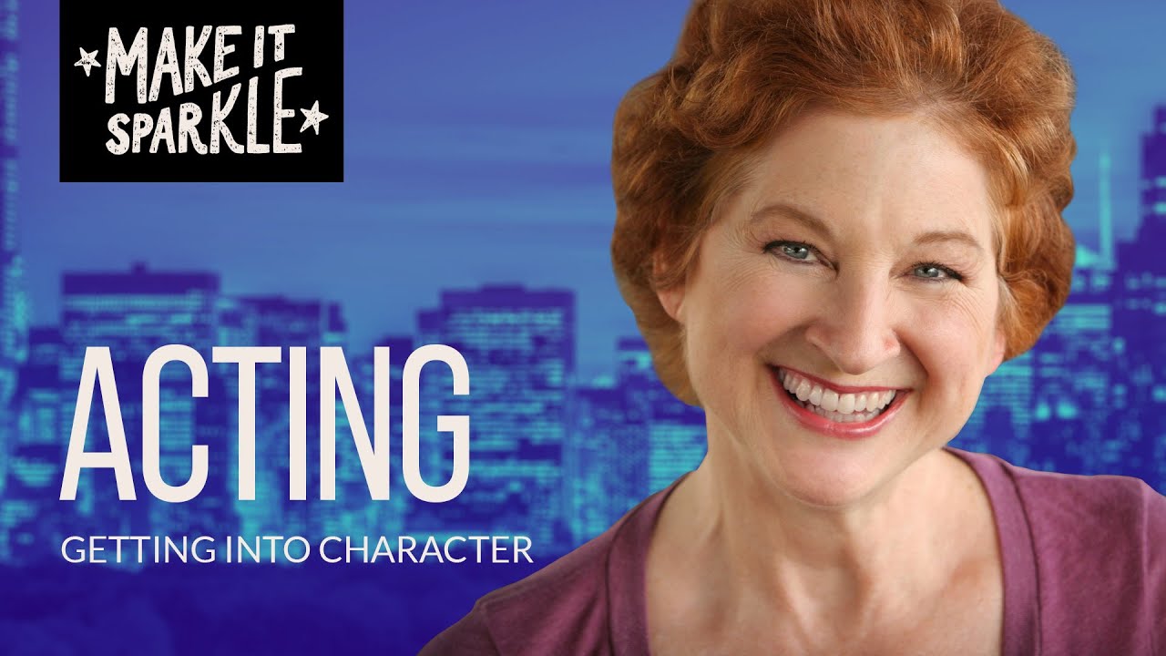 Acting: Getting into Character (ft. Elaine Bromka) - YouTube