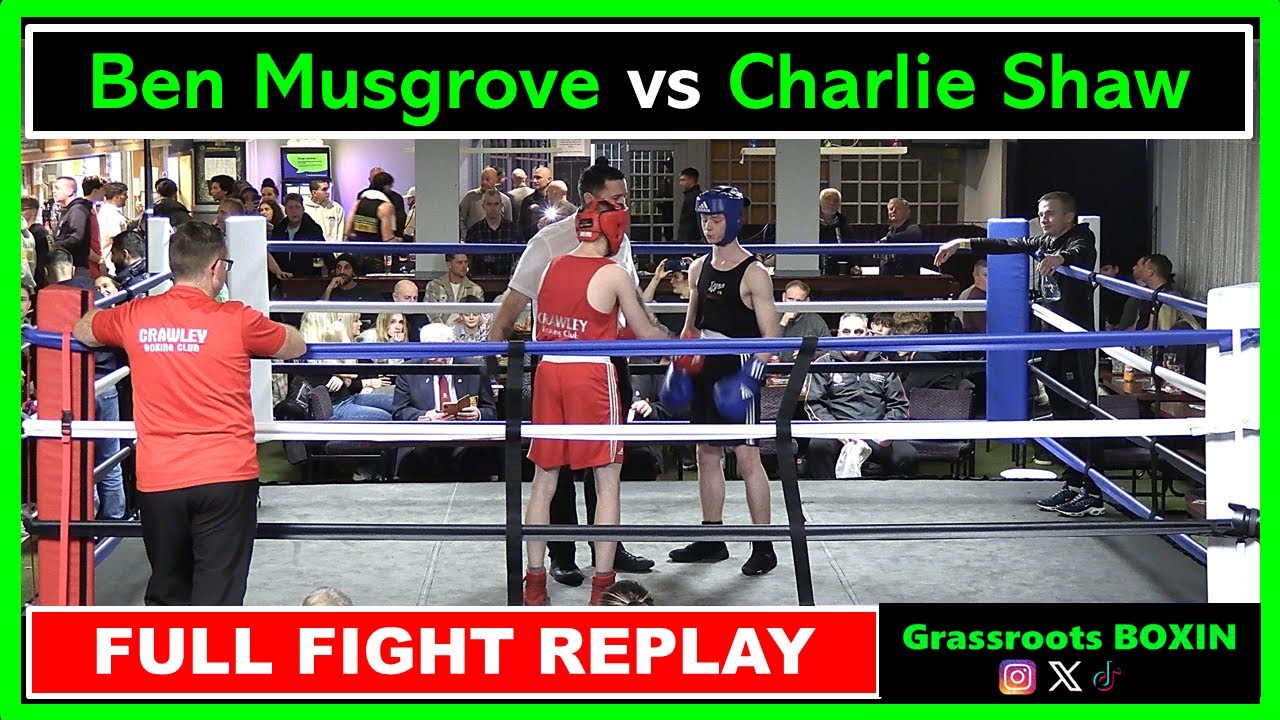 Ben Musgrove vs Charlie Shaw - FULL FIGHT - Crawley ABC Home Show (06 ...