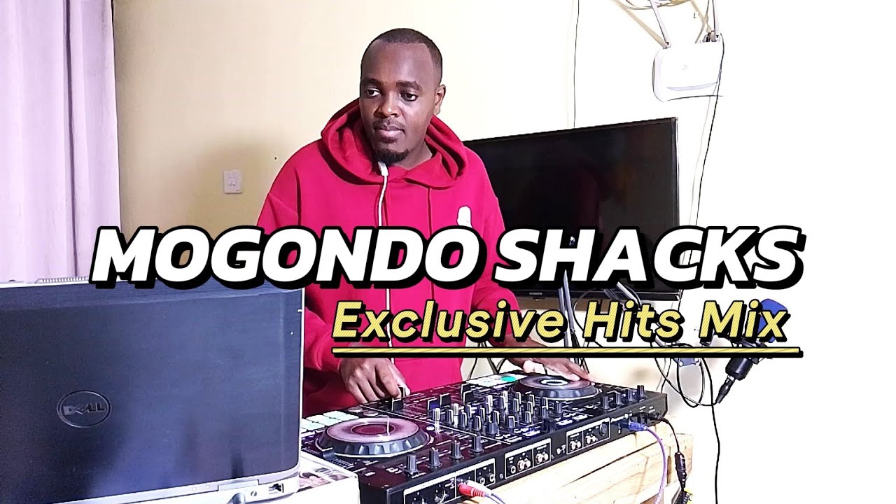 MOGONDO SHACKS,TOP 10 HITS EXCLUSIVE MIX-DJ TWINBOY - YouTube