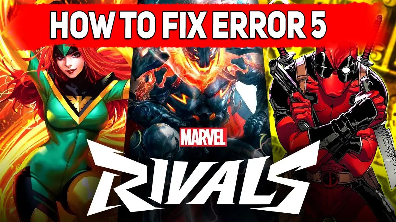 Marvel Rivals Error Code 5 How To Fix, How to Fix Error Code 5 marvel ...