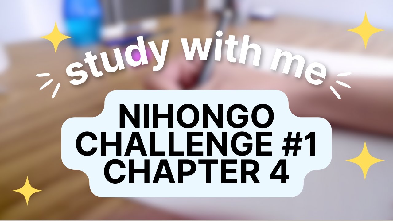 study with me - kanji nihongo challenge book 1 chapter 4 - YouTube