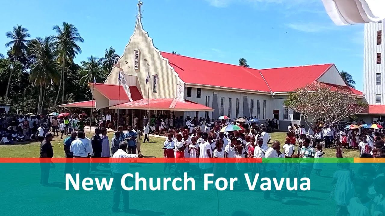 New Church For Vavua - YouTube