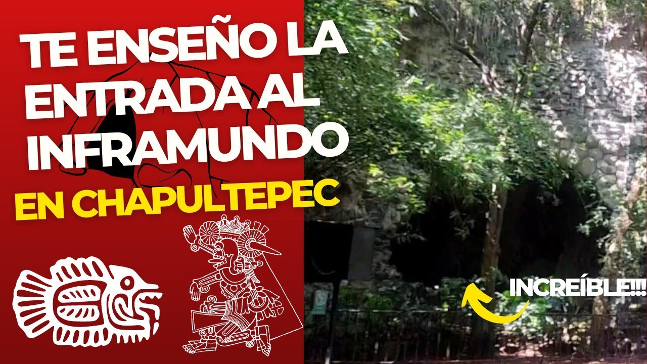 Entrada al Inframundo en Chapultepec - YouTube
