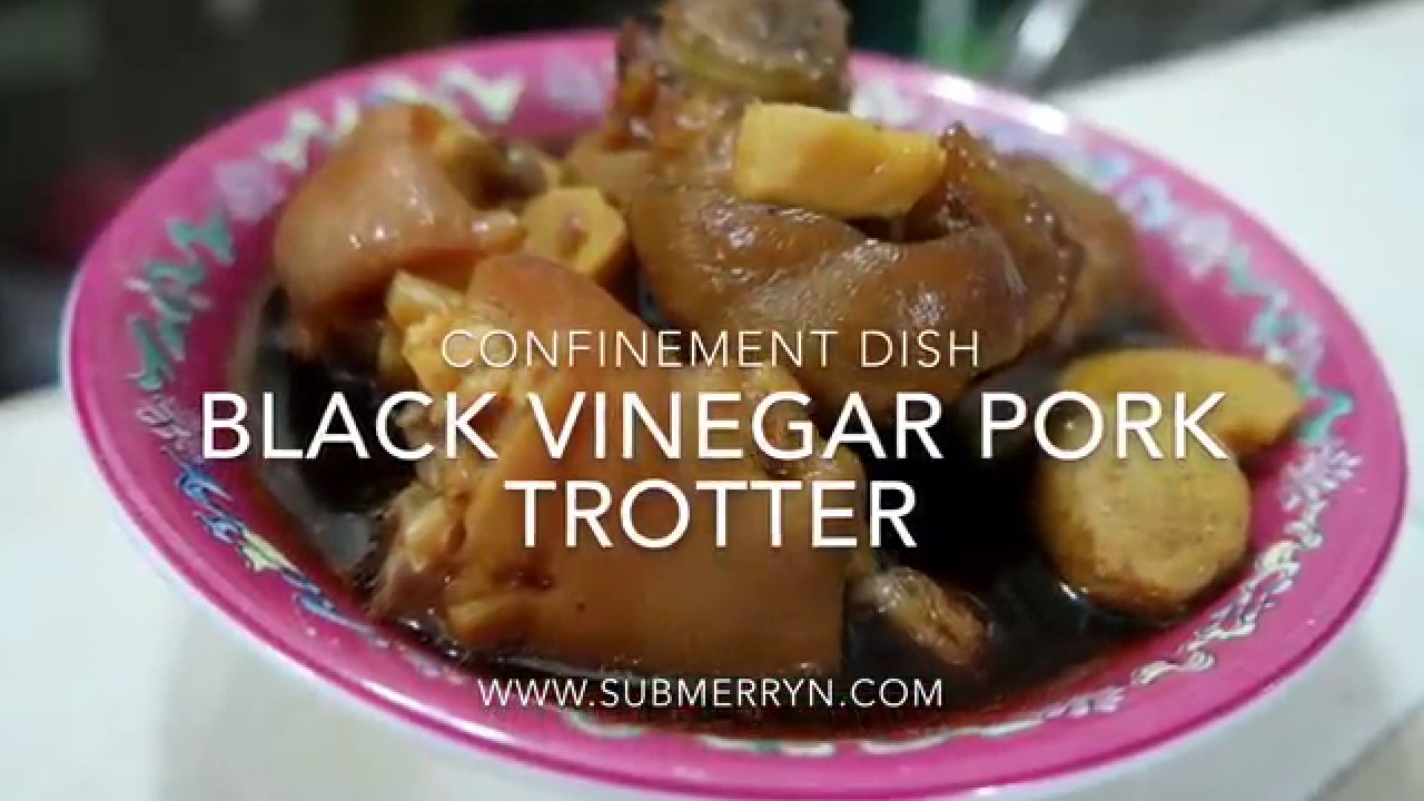 Confinement Dish: Black Vinegar Pork Trotter Recipe - YouTube