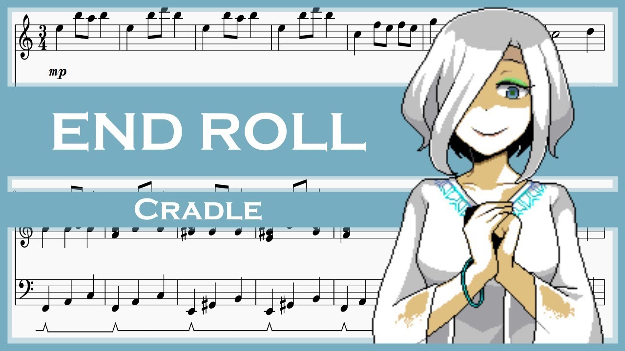 END ROLL - Cradle [Piano Sheet Music] - YouTube