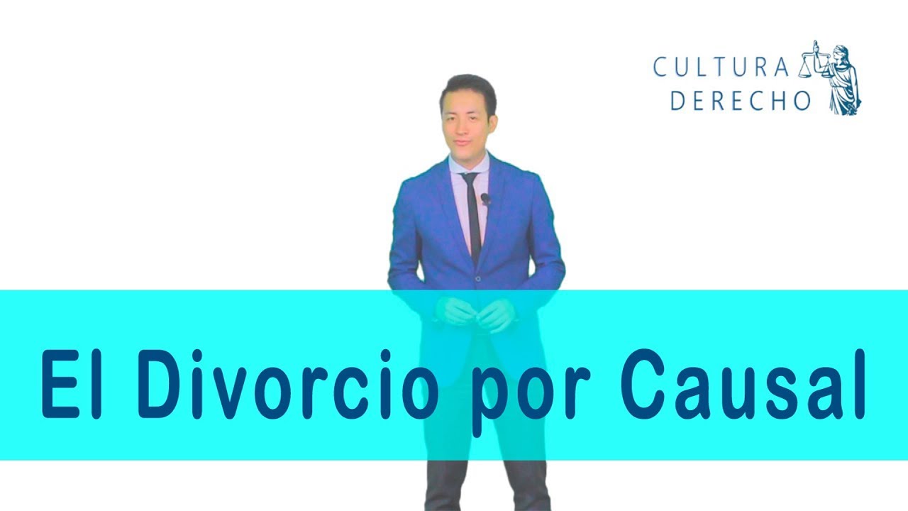 El divorcio por causal - YouTube