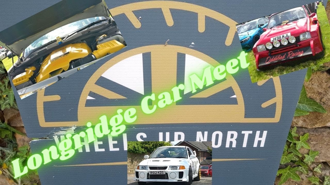 CAR SHOW wheels up north meet at longridge - YouTube