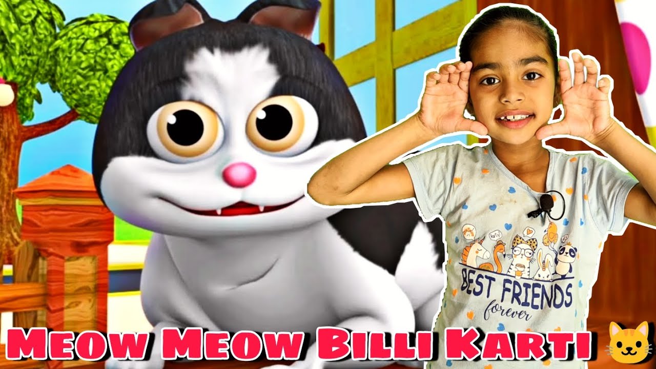 Meow Meow Billi Karti | Kids Poems In Hindi | Hindi Balgeet | म्याऊँ ...