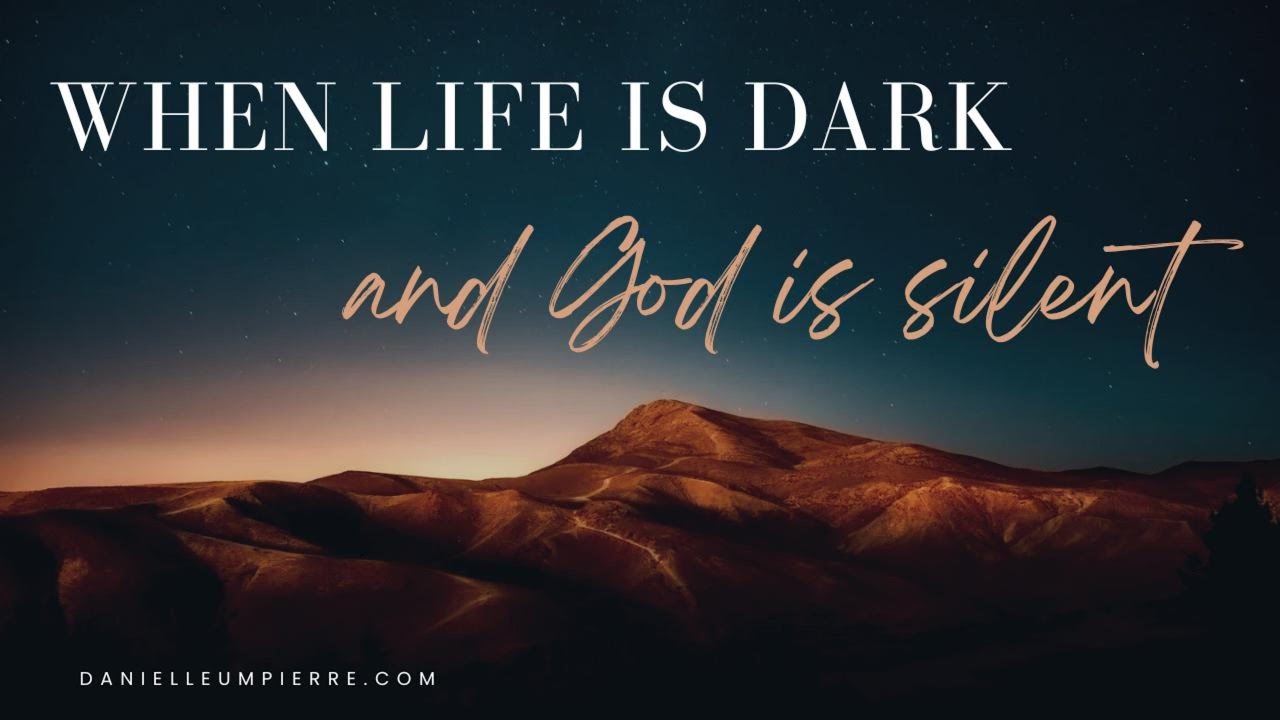When life is dark and God is silent - YouTube