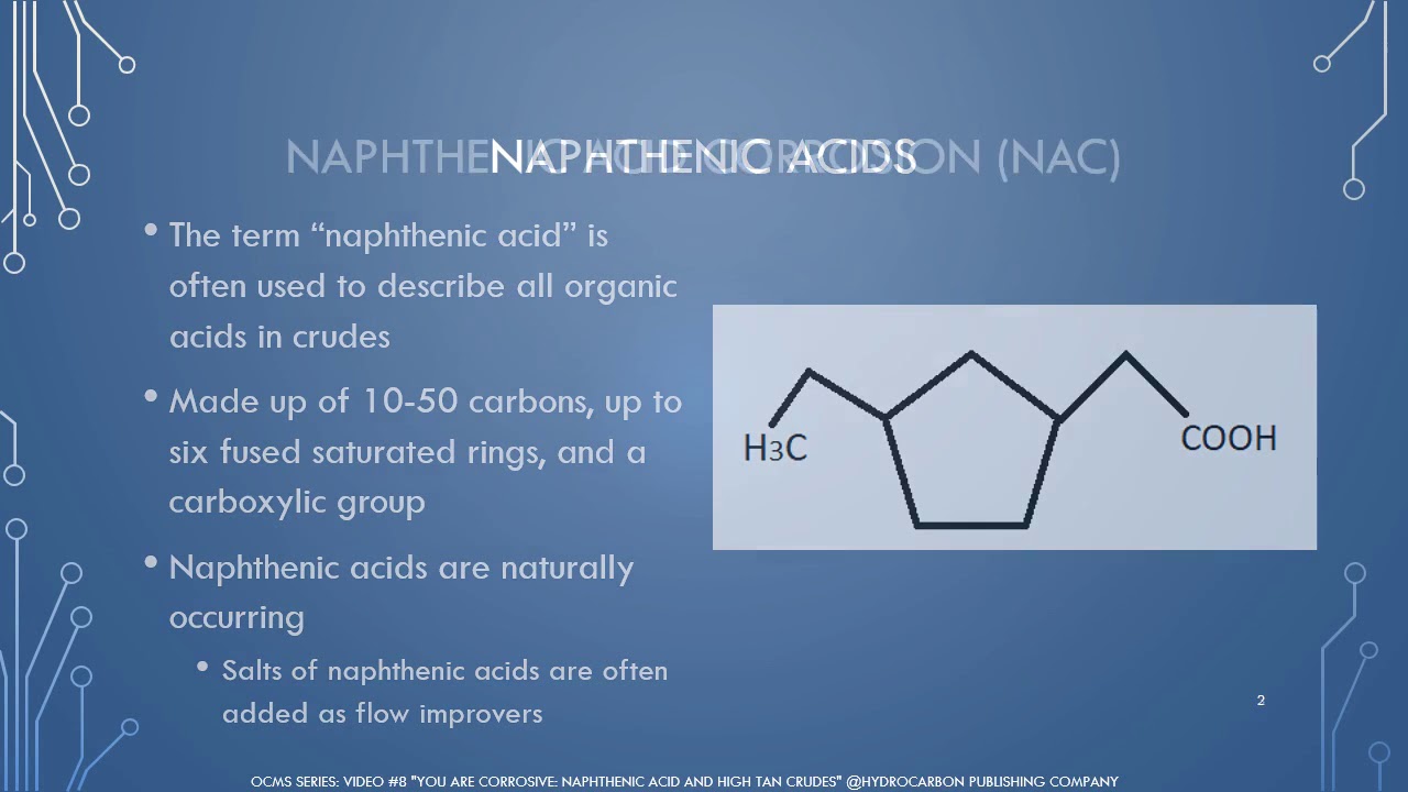 OCMS Video 8 Section 6 Mechanism of Naphthenic Acid Corrosion - YouTube