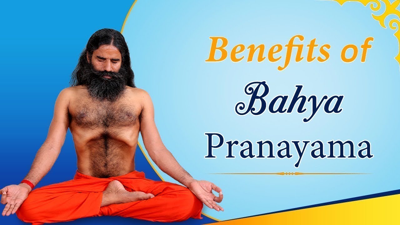 Benefits of Bahya Pranayama | Swami Ramdev - YouTube