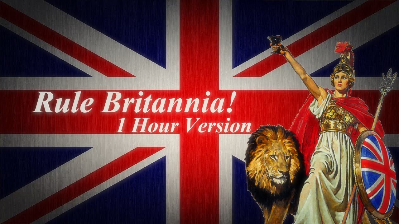 British Patriotic Song: Rule Britannia! - [1 Hour Version] - YouTube