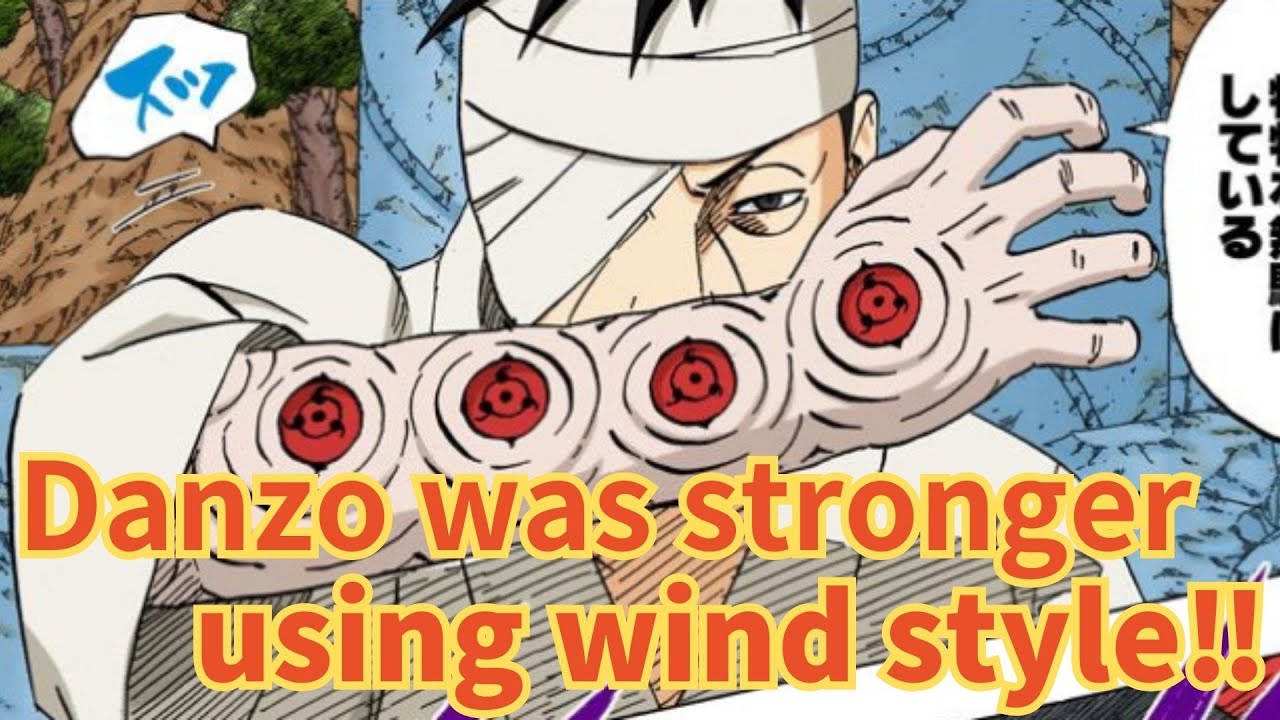 【NARUTO＆BORUTO】Danzo was stronger using wind style - YouTube