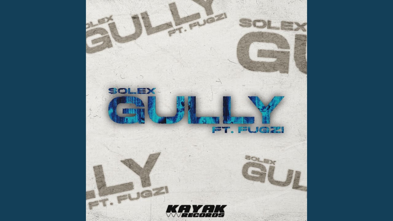 Gully - YouTube