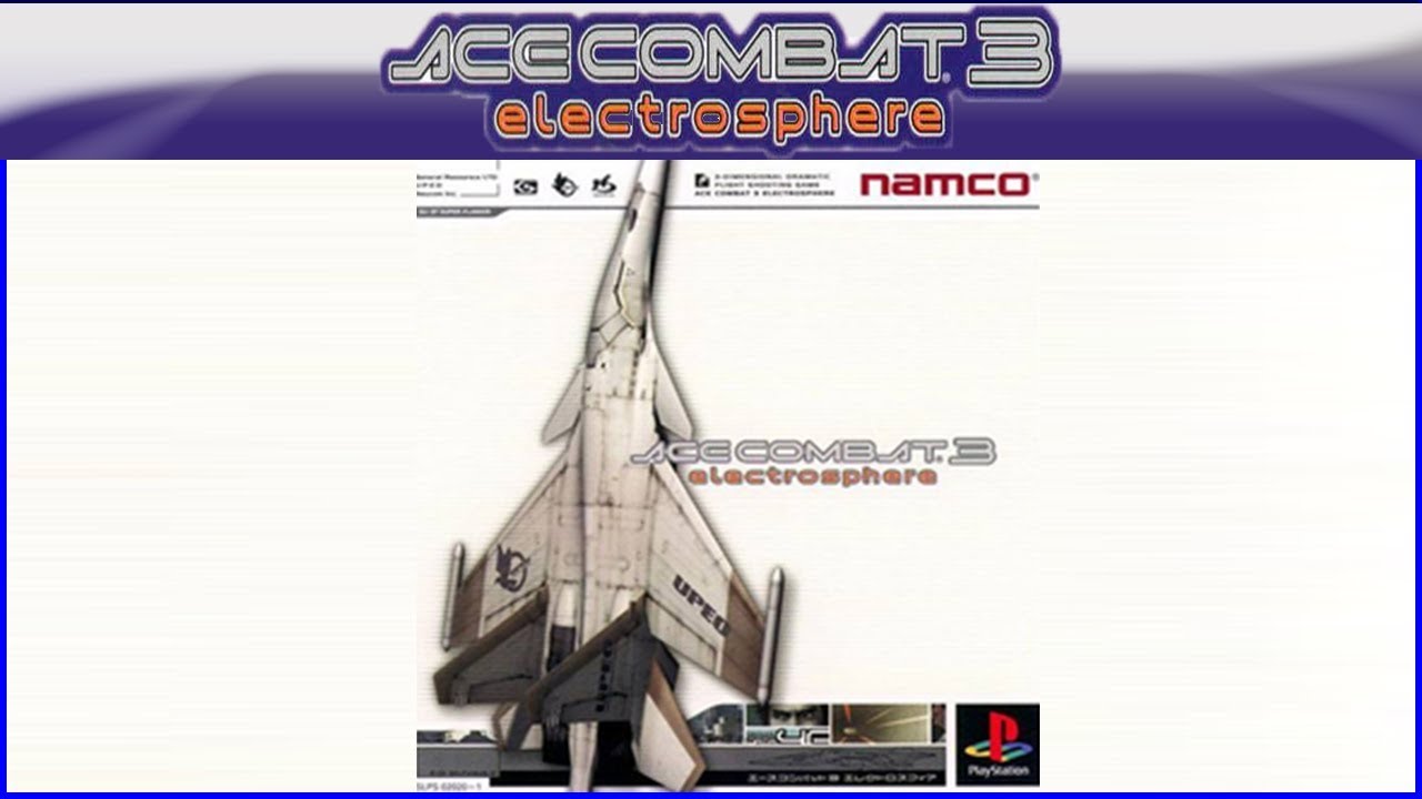 ACE COMBAT 3 Electrosphere - HISTÓRIA E APRESENTAÇÃO - YouTube