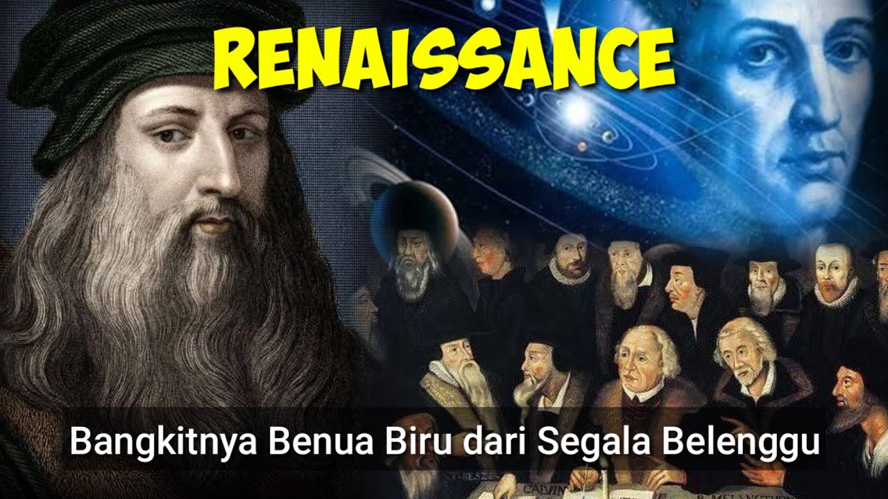 GARIS SEJARAH RENAISSANCE (KEBANGKITAN BANGSA EROPA) - YouTube