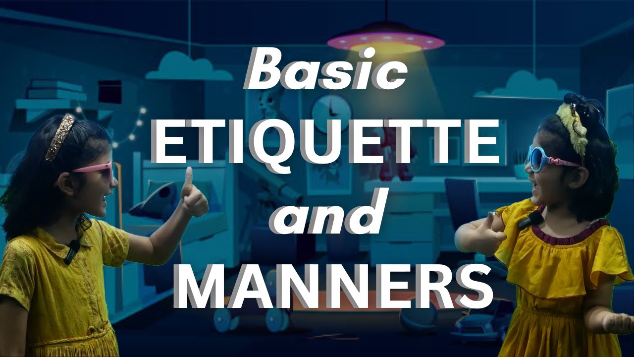 Basic Etiquette and Manners || Social Skills || Good Manners || Life ...