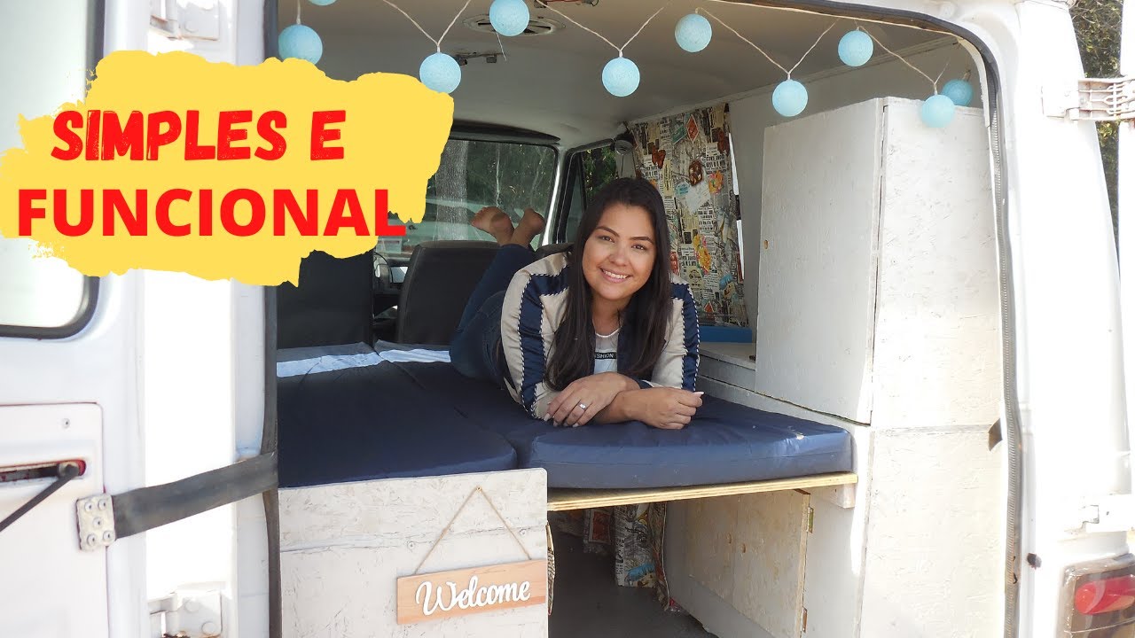 O MOTORHOME MAIS SIMPLES E FUNCIONAL DO YOUTUBE - YouTube