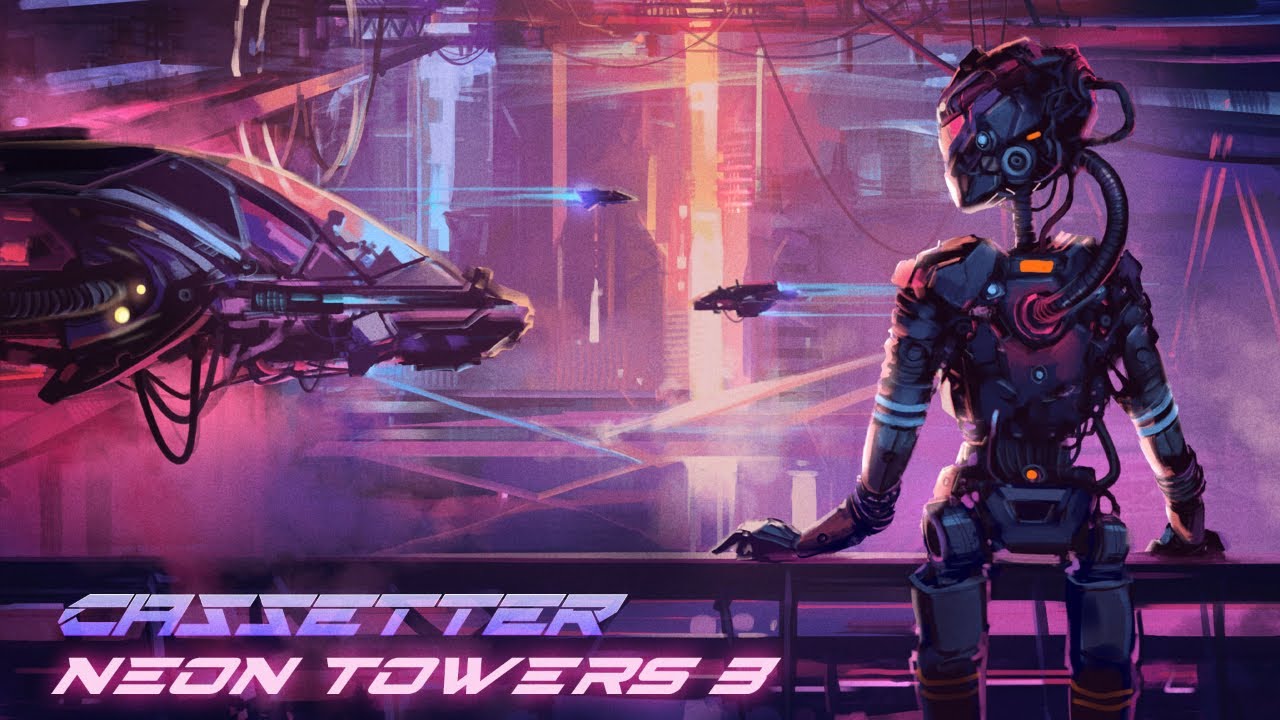 Cassetter - Neon Towers 3 - YouTube