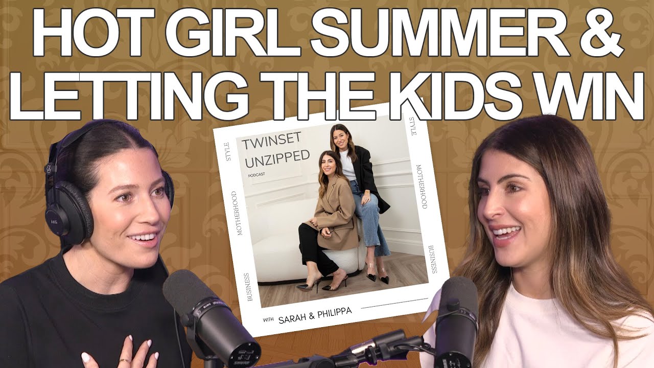 Episode 19 | hot girl summer, prioritising time with our beloveds & do ...