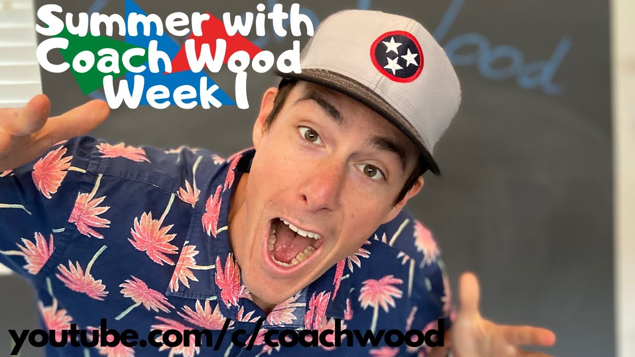 Summer with Coach Wood: Week 1 - YouTube