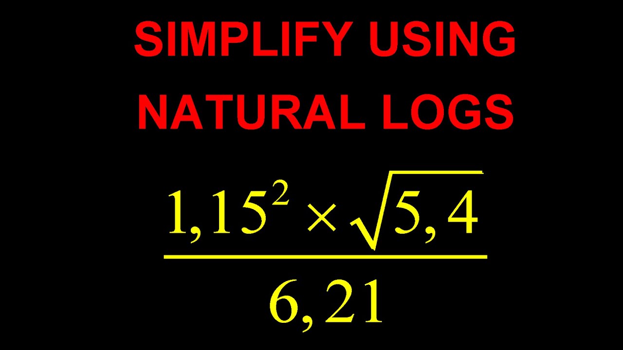 Exponents and Logarithms N2: Simplifying using natural logarithms ...