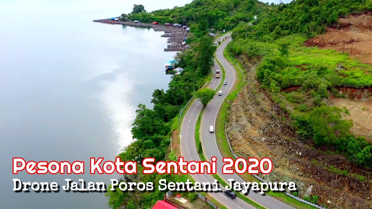 Pesona Kota Sentani 2020 Jalan Sentani - Jayapura - YouTube