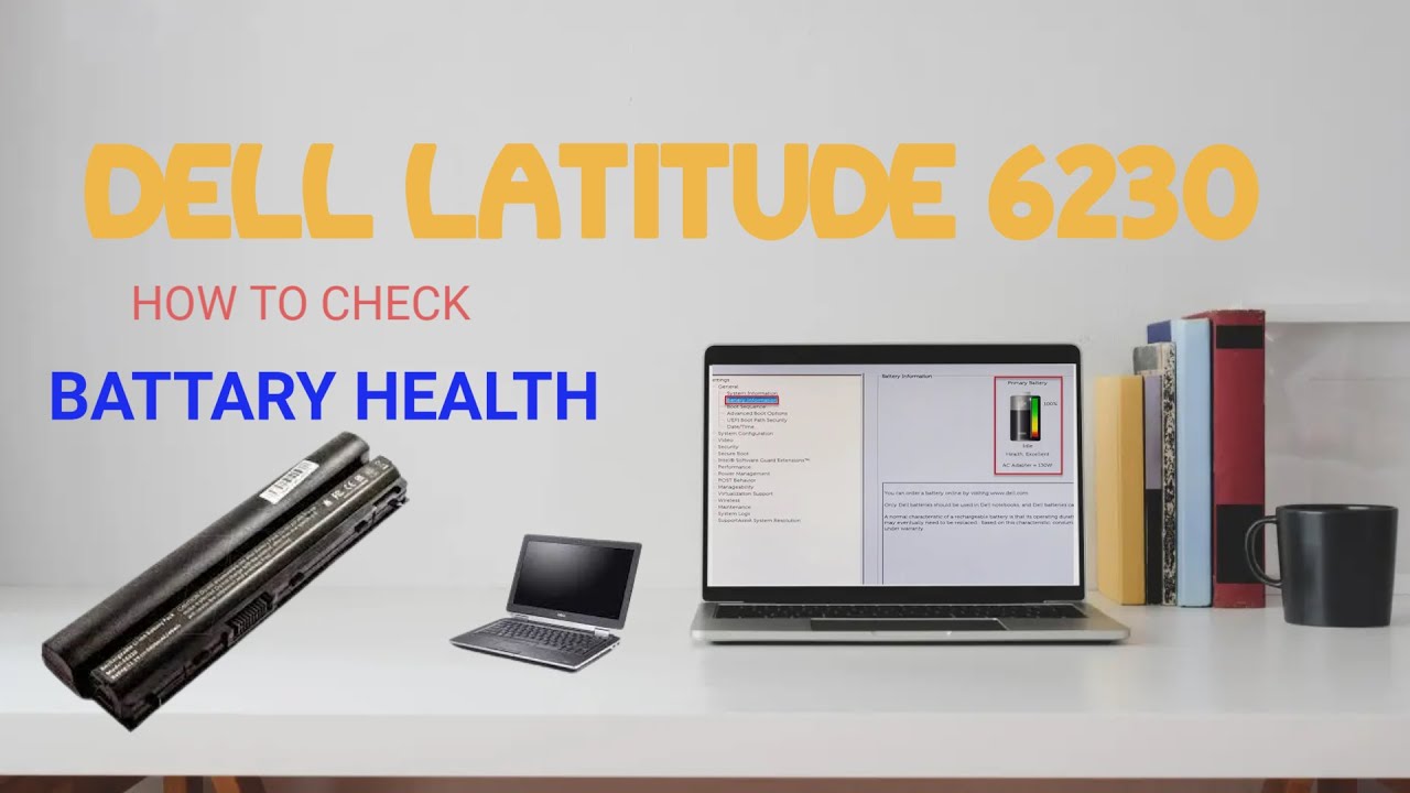 Dell Latitude 6230 Laptop How To Check Battery Health - YouTube