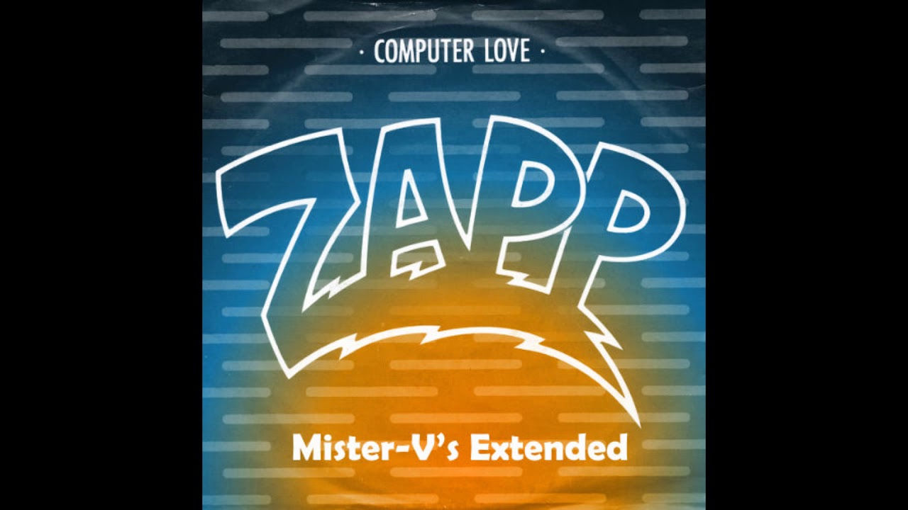 Zapp - Computer Love (Mister-V's Extended) - YouTube Music
