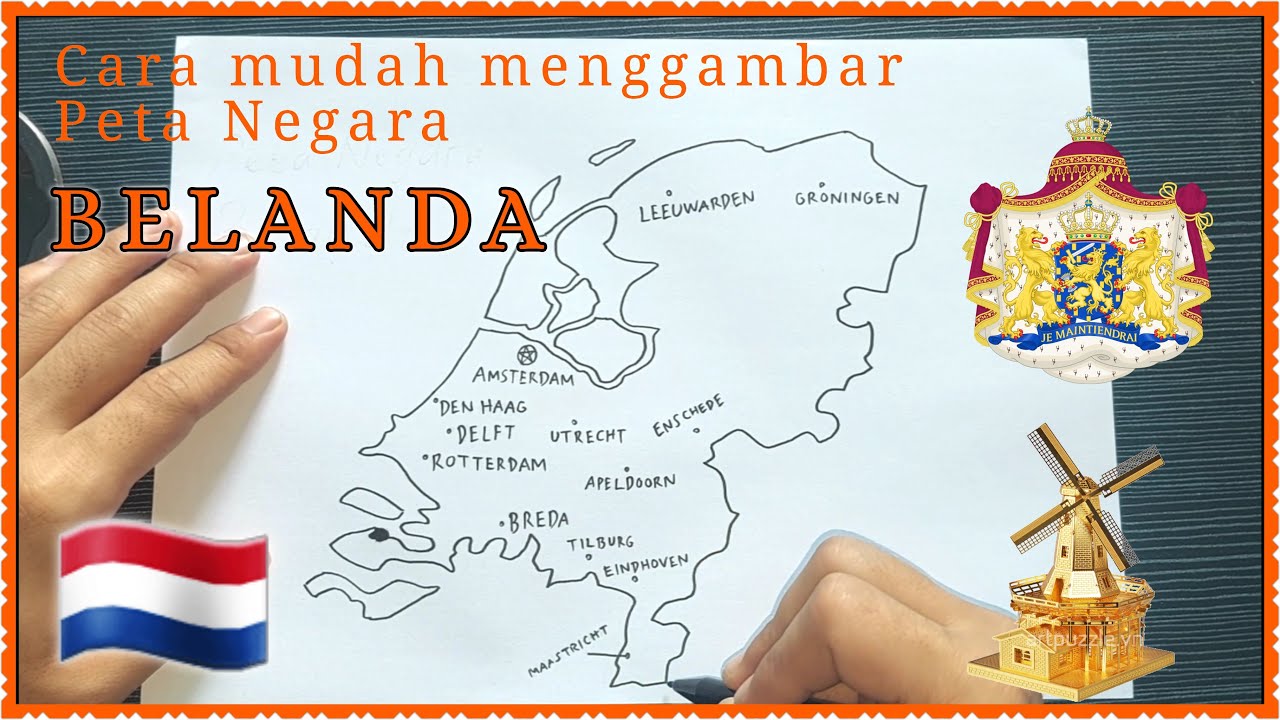 Cara menggambar Peta Negara Belanda atau Netherlands paling mudah dan ...