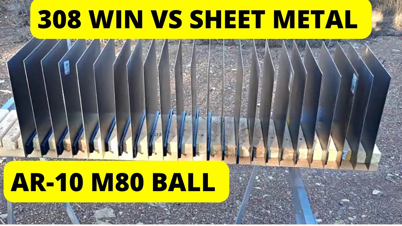 308 Winchester vs Sheet Metal PART 1 - M80 Ball (FMJ) - YouTube