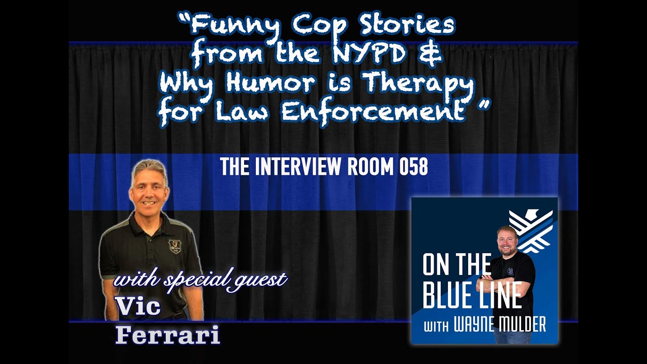 Funny Cop Stories from NYPD & Why Humor is Therapy for Law Enforcement ...