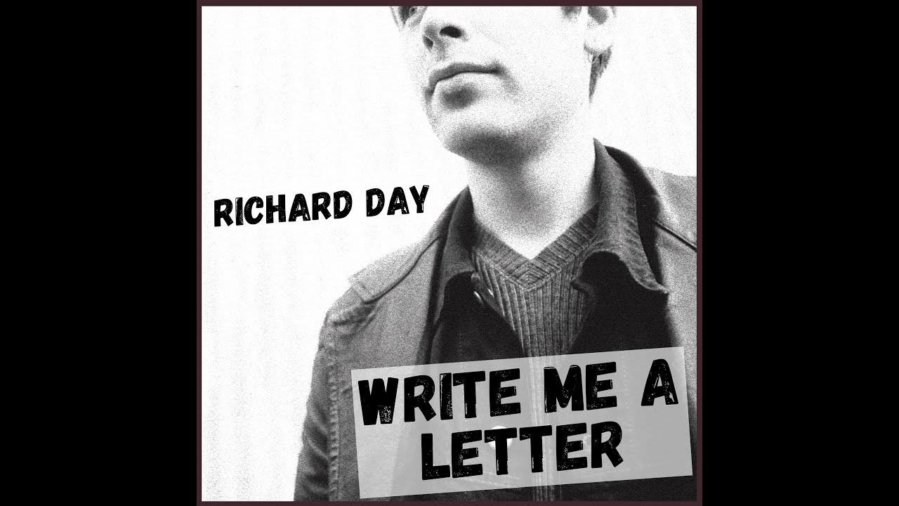 Richard Day Write me a Letter lyric video - YouTube