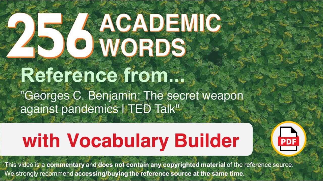 256 Academic Words Ref from "Georges C. Benjamin: The secret weapon ...