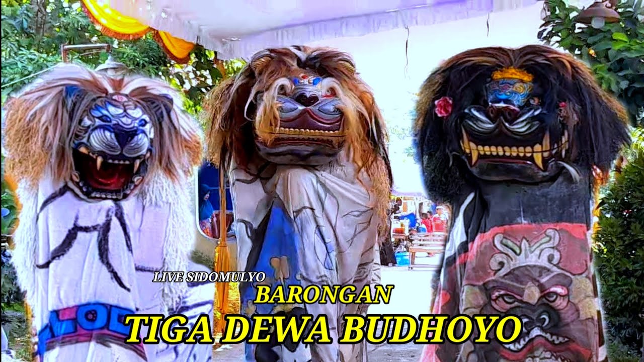 BARONGAN TIGA DEWA BUDHOYO TERBARU || LIVE SIDOMULYO 9 OKTOBER 2023 ...