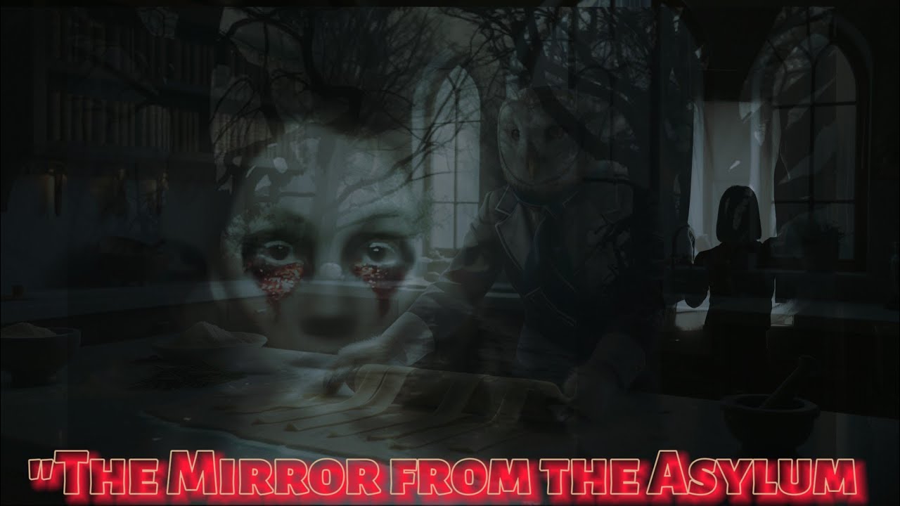 real horror video on YouTube"The Mirror from the Asylum: A Terrifying ...