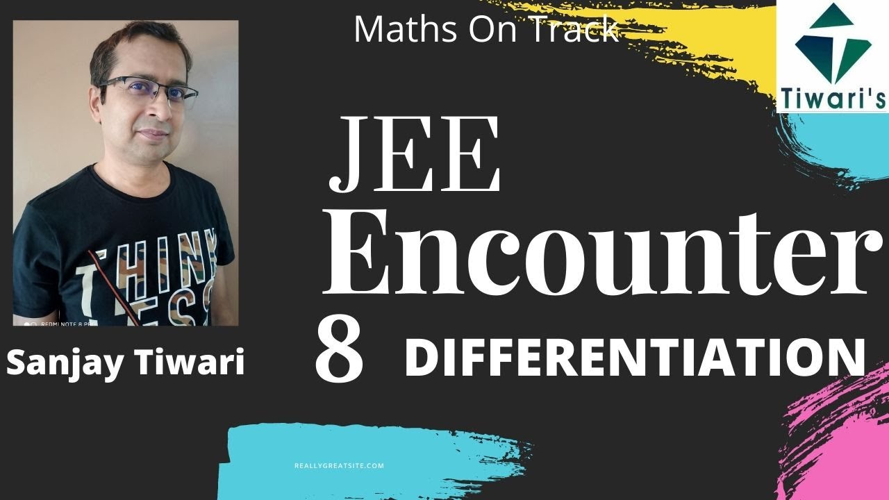 DIFFERENTIATION JEE Mains |Theorems on Derivative|Chain Rule|Class 12 ...
