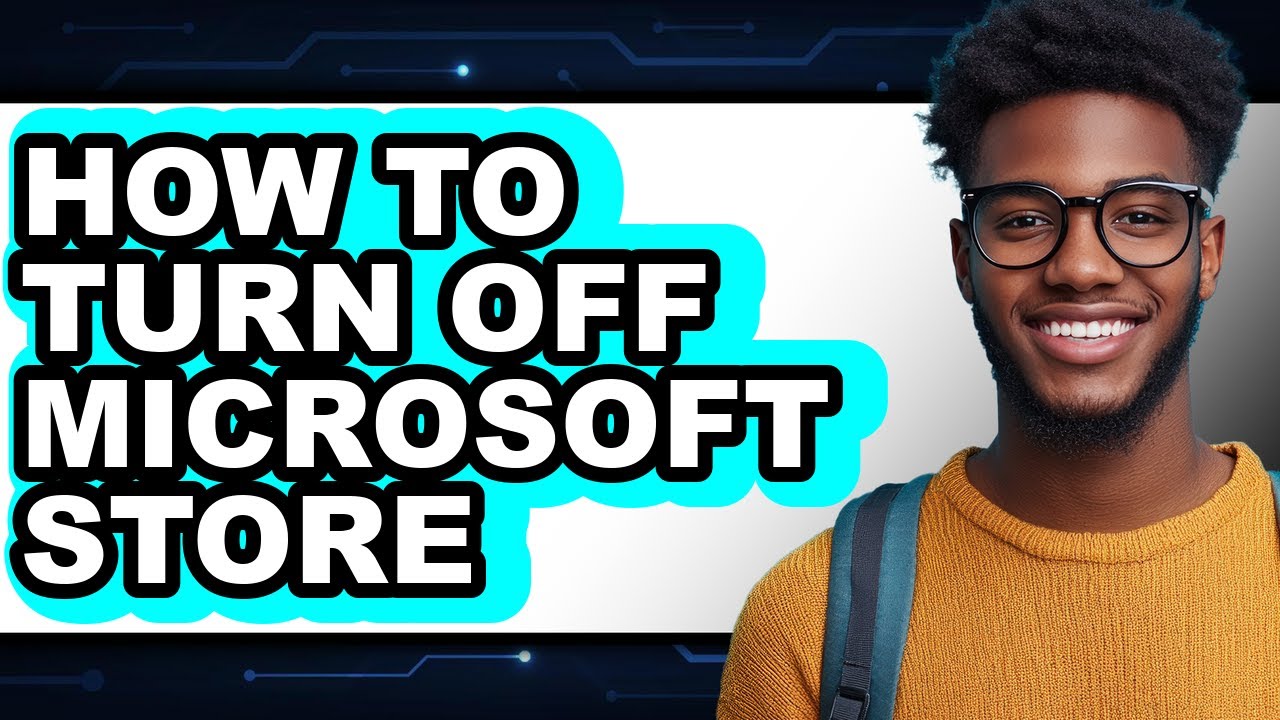How to Turn Off Microsoft Store - Step by Step - YouTube