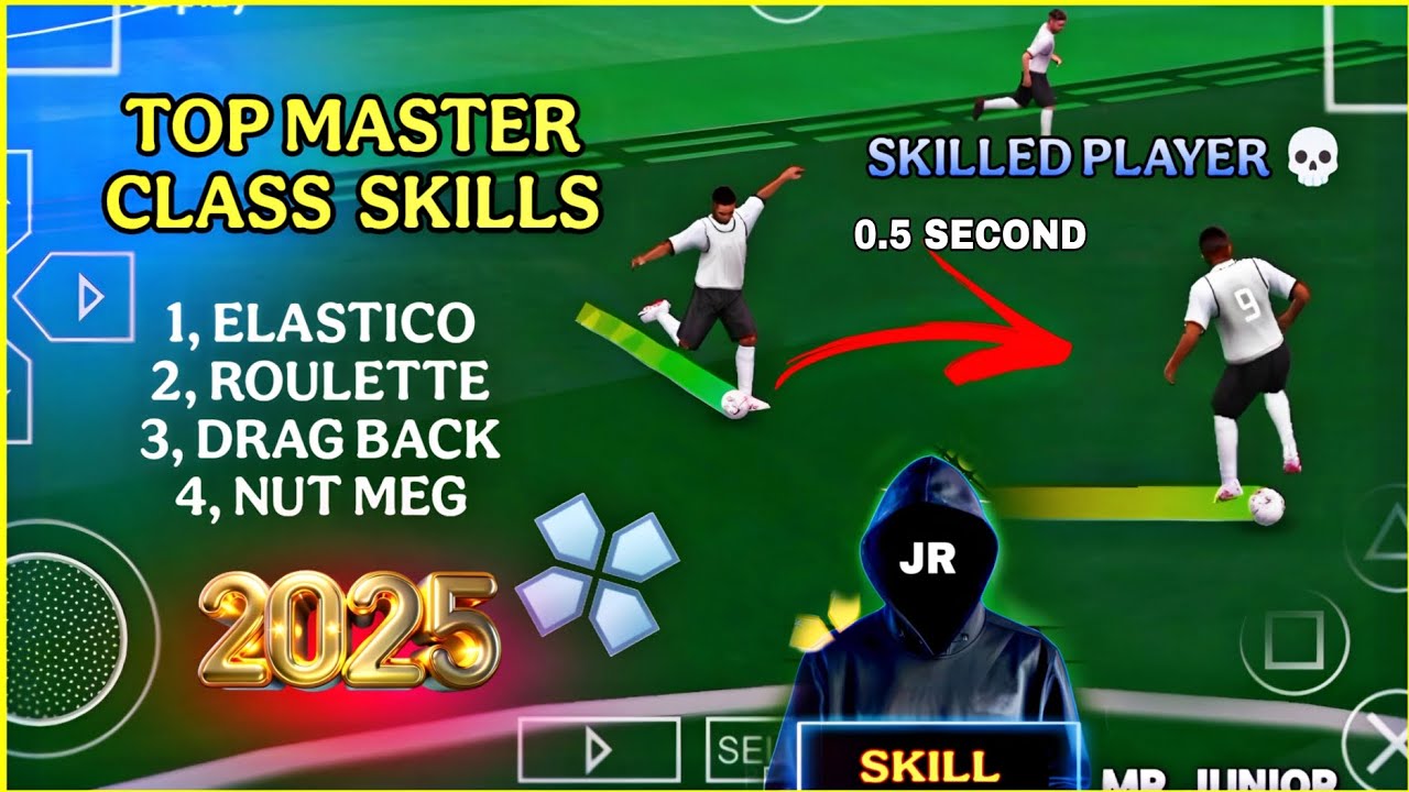 TOP MASTER CLASS SKILLS IN PES 2025 PPSSPP - YouTube