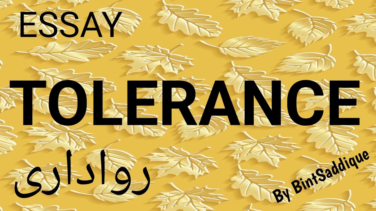 Essay Tolerance | 10 lines Essay Tolerance | Easy English Essay On ...
