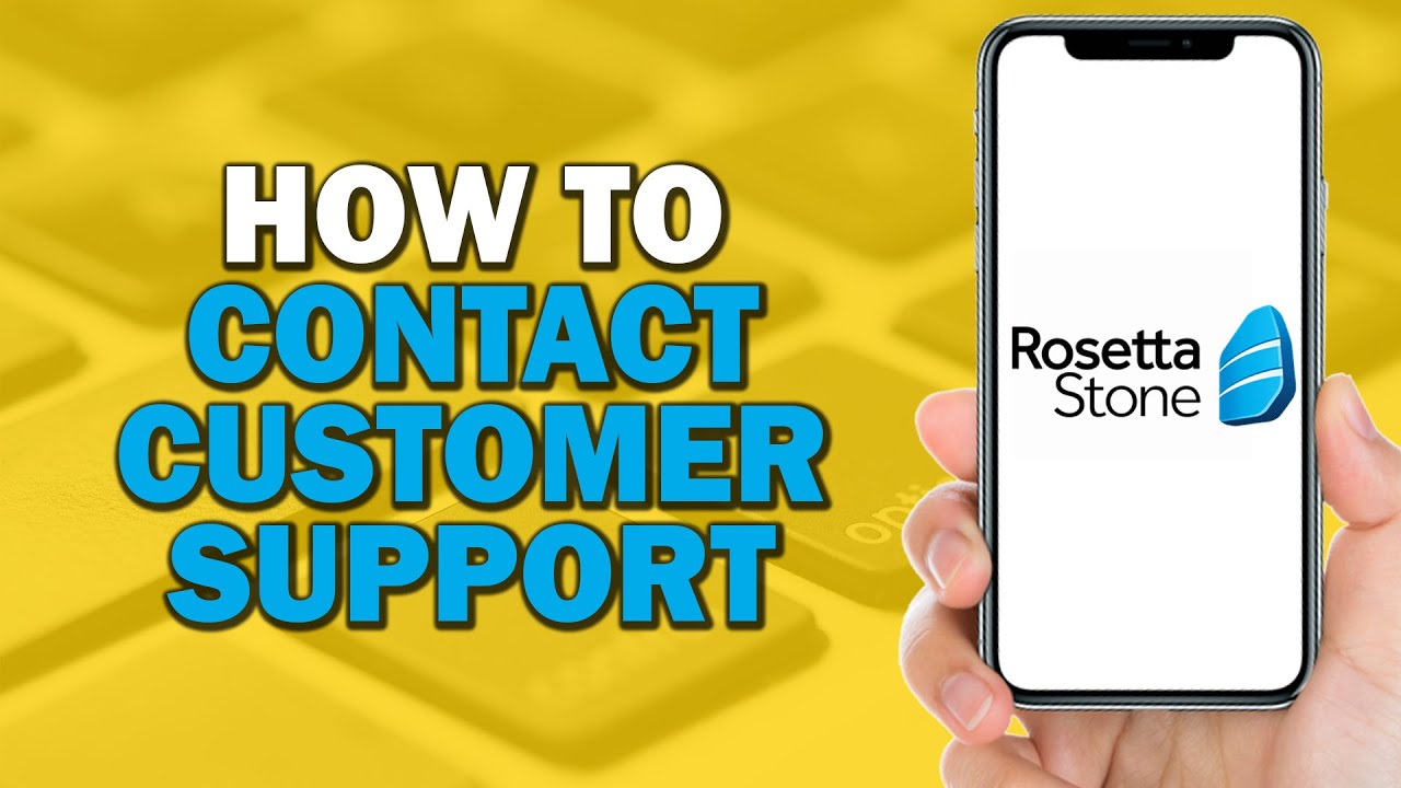 How To Contact Rosetta Stone Customer Support (Quick Tutorial) - YouTube