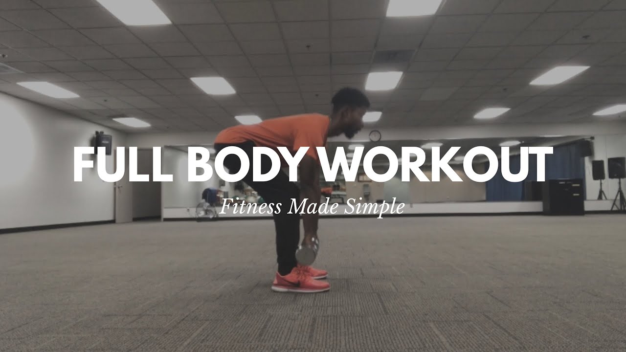 Fitness Made Simple |Full Body Workout For Beginners - YouTube
