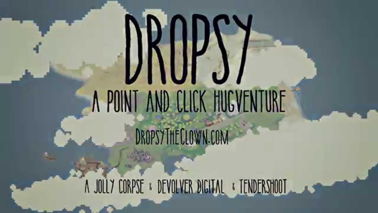 Dropsy Launch Trailer Sing-A-Long Edition - YouTube