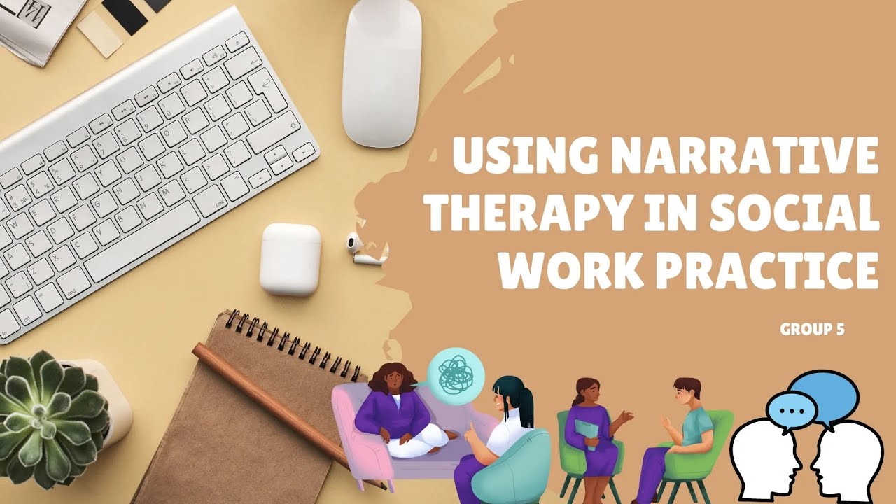 USING NARRATIVE THERAPY IN SOCIAL WORK PRACTICE EDUCATIONAL PURPOSES USING NARRATIVE THERAPY IN SOCIAL WORK PRACTICE EDUCATIONAL PURPOSES