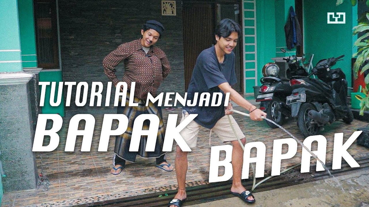 TUTORIAL MENJADI BAPAK BAPAK - YouTube